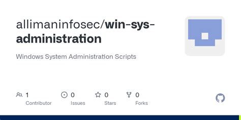 Github Allimaninfosecwin Sys Administration Windows System