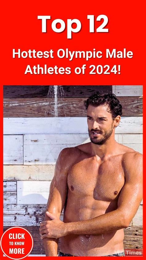 Meet The 12 Hottest Male Athletes Turning Heads At The 2024 Olympics En