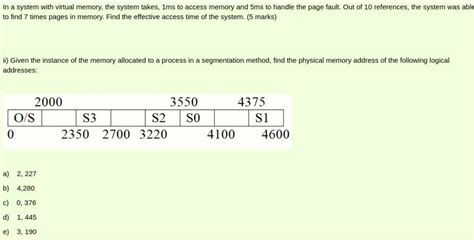 solved in a system with virtual memory the system takes