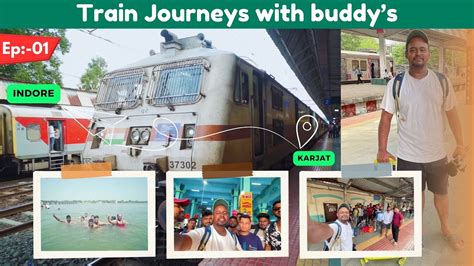 Dosto Ke Sath Train Journey Me Bahot Dhamal, Enjoy or Masti Hone Wala ...