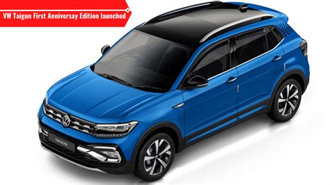 Volkswagen Launches First Anniversary Edition Of Taigun Suv Car News