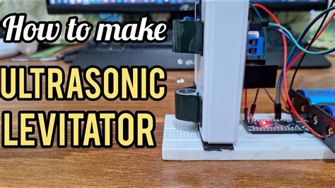 How To Make Ultrasonic Levitatorfly Any Object With Arduino Youtube