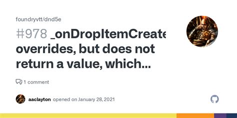 Ondropitemcreate Overrides But Does Not Return A Value Which Means One Cannot Wait For The