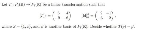 Solved Let T P1 R P1 R Be A Linear Transformation Such Chegg Com