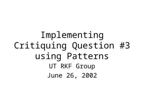 Ppt Implementing Critiquing Question 3 Using Patterns Dokumentips