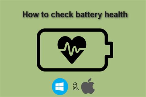 How To Check The Battery Health Of Your Laptop MiniTool