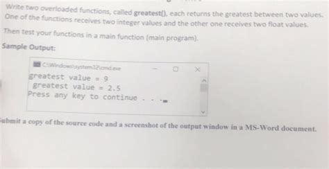 Solved Write Two Overloaded Functions One Of The Functions