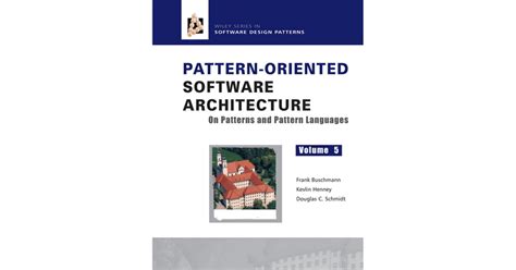 pattern oriented software architecture volume 5 on patterns and
