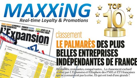 Maxxing Intègre Le Top 10 Des Plus Belles Entreprises Indépendantes De