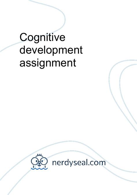 Cognitive Development Assignment 793 Words Nerdyseal