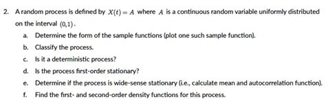 solved arandom process defined by x t a where continuous random