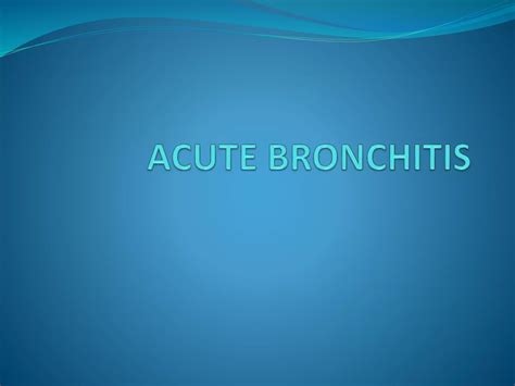 Acute Bronchitispptx