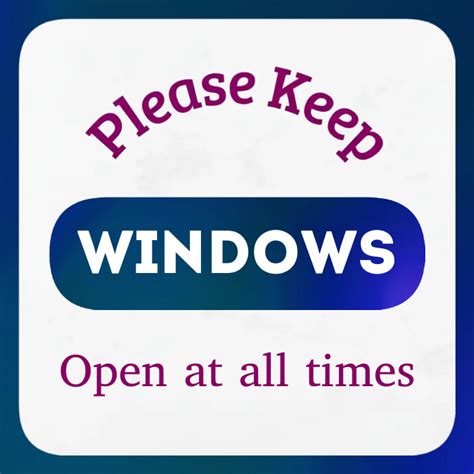 Please Keep Windows Open Sign Template Postermywall