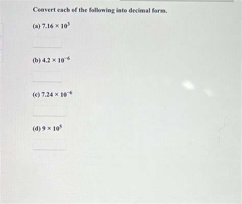 solved convert each of the following into decimal