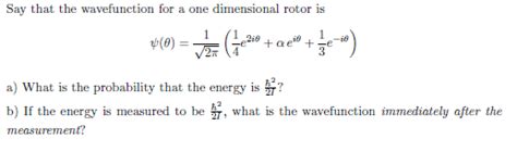 solved say that the wavefunction for a one dimensional rotor