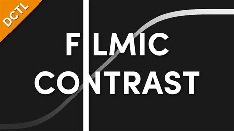 Filmic Contrast Davinci Resolve Dctl Youtube