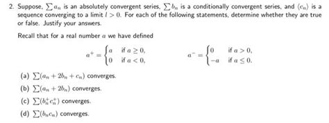2 Suppose ∑an Is An Absolutely Convergent Series