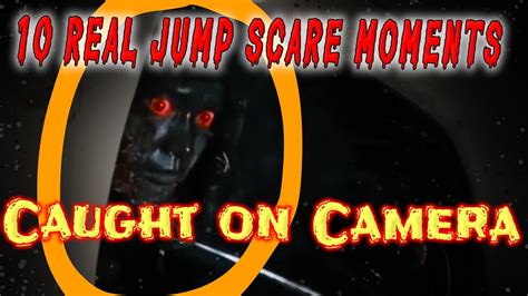 10 Creepy Moments Caught On Camera Jump Scare Compilation Pt2 Youtube