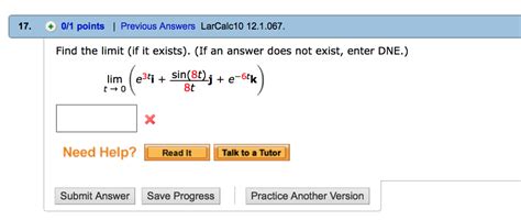 Solved Find The Limit If It Exists If An Answer Does Not Chegg