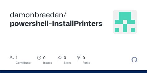GitHub Damonbreeden Powershell InstallPrinters