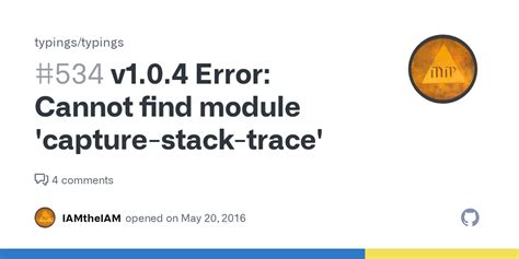 v1 0 4 error cannot find module capture stack trace · issue 534