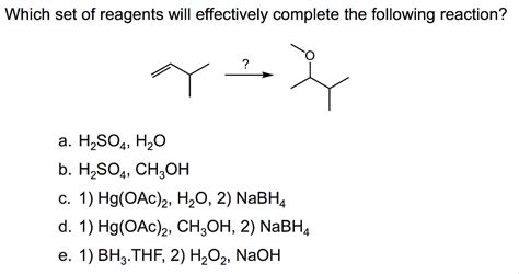 Solved Which set of reagents will effectively complete the | Chegg.com