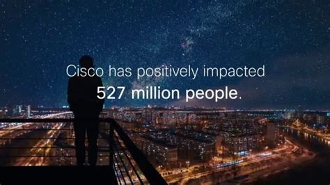 Cisco Tv Spot Positive Impact Ispot