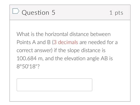 Solved Question Pt What Is The Horizontal Distance Chegg