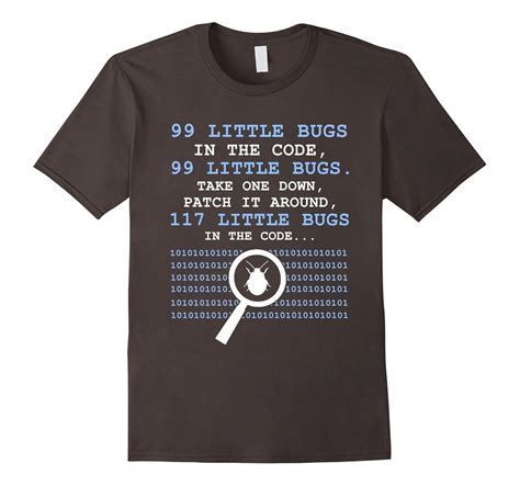 99 little bugs in the code t shirt funny tshirt