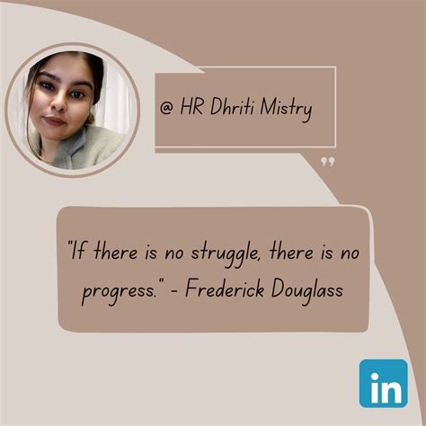 dhriti mistry on linkedin frederickdouglass inspiration progress