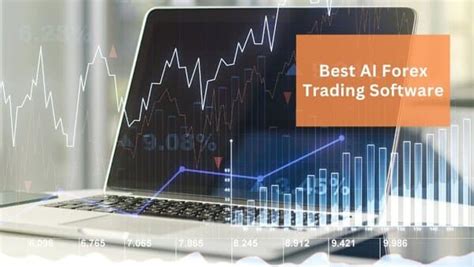 12 Best Ai Forex Trading Software