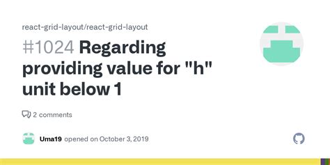 Regarding Providing Value For H Unit Below Issue React Grid Layout React Grid