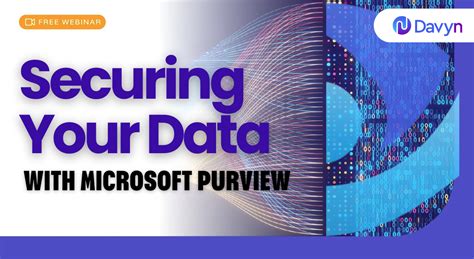 Securing Your Data With Microsoft Purview Davyn