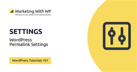 How To Setup Wordpress Permalinks Settings