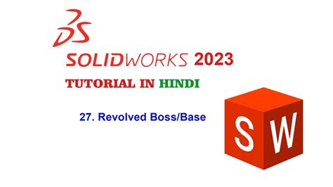 Solidworks Tutorial In Hindi 27 Revolved Bossbase Youtube