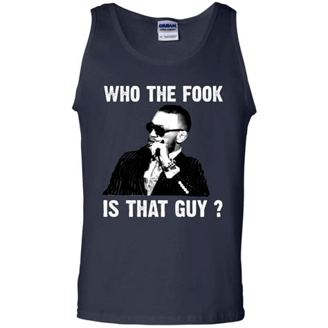 Who The Fook Is That Guy Shirt Hoodie Tank