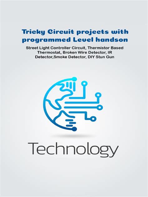 K Anbazhagan Tricky Circuit Projects With Programmed Level Handson