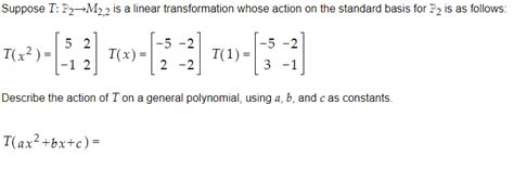 solved suppose t p2 m2 2 is a linear transformation whose