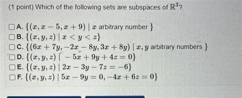 solved 1 point which of the following sets are subspaces