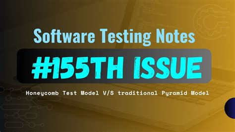 Issue 155 Software Testing Notes