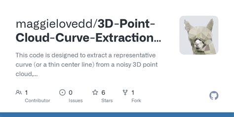 GitHub Maggielovedd D Point Cloud Curve Extraction And Optimization This Code Is Designed To