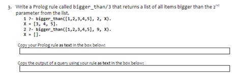 3 Write A Prolog Rule Called Biggerthan3 That