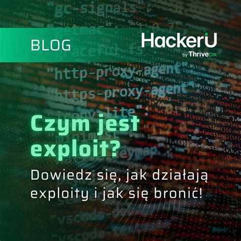 exploit czym jest i jak minimalizować ryzyko ataku hackeru