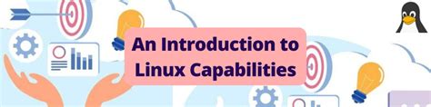 An Introduction To Linux Capabilities Earthly Blog