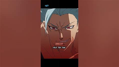 БАН НАШЕЛ МЕЛИОДАСА 👀🥲 Семь смертных грехов аниме анимемомент амв анимемоменты Youtube