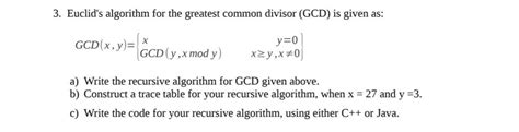 Solved 3 Euclids Algorithm For The Greatest Common Divisor