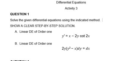 SOLVED Differential Equations Activity QUESTION Solve The Given Differential Equation Using