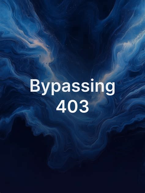 Bypassing 403 Endpoints Using Workflows