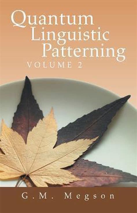 Quantum Linguistic Patterning 9781465303295 G M Megson Boeken