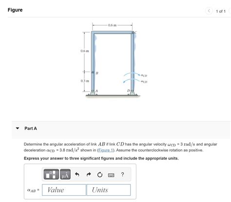 [solved] Part A Determine The Angular Acceleration Of Link